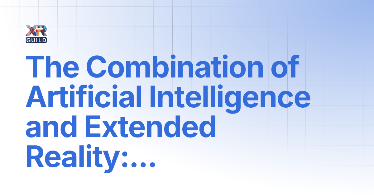 The Combination of Artificial Intelligence and Extended Reality: A Systematic Review | Library