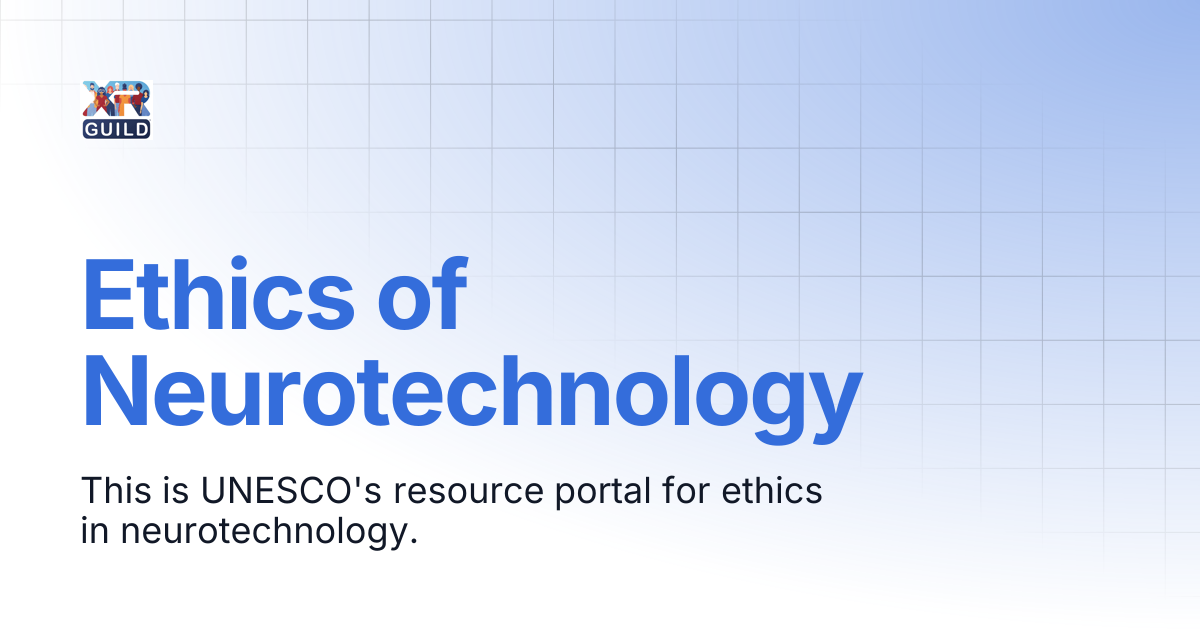 Ethics of Neurotechnology | Library