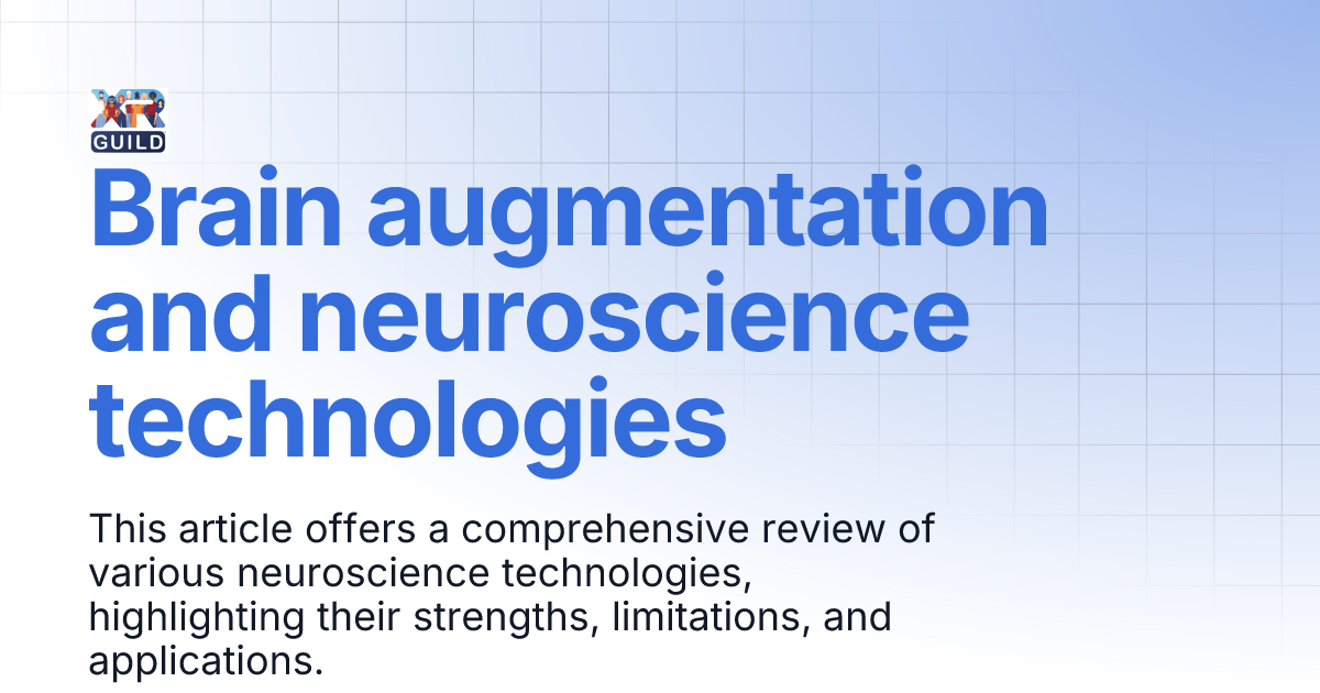 Brain augmentation and neuroscience technologies | Library