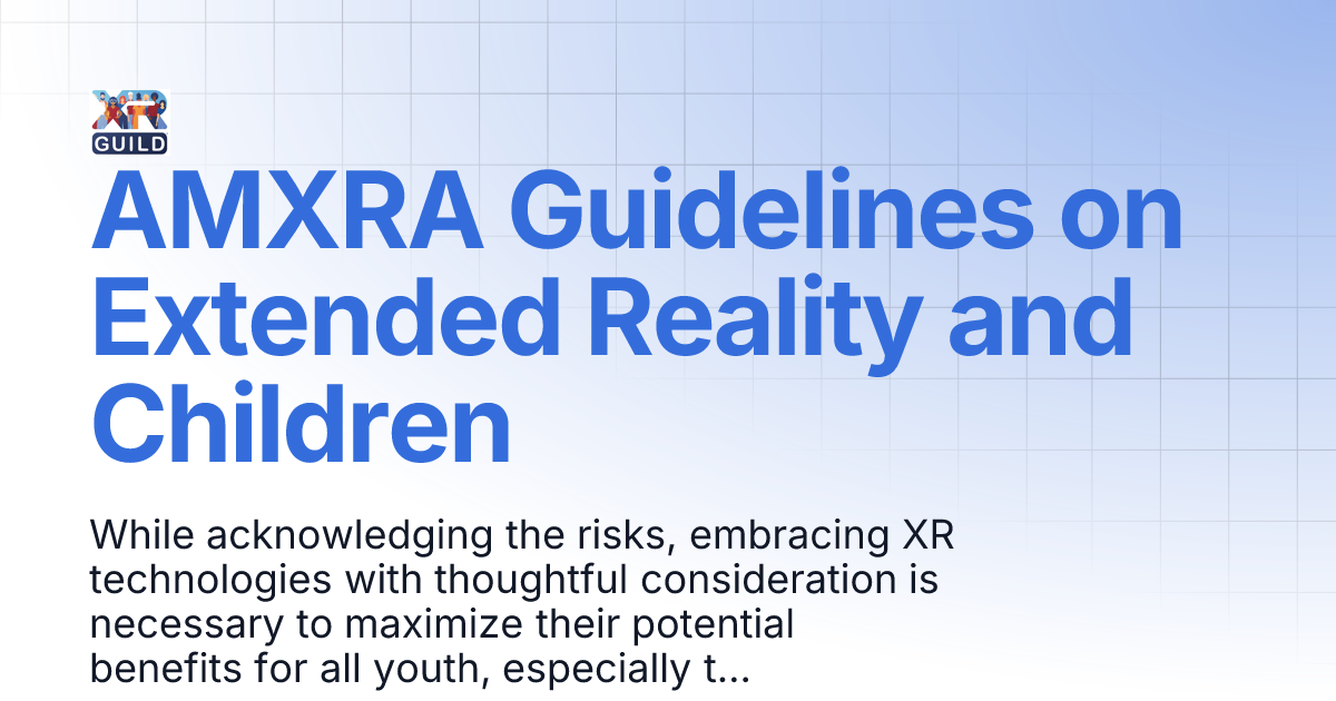 AMXRA Guidelines on Extended Reality and Children | Library