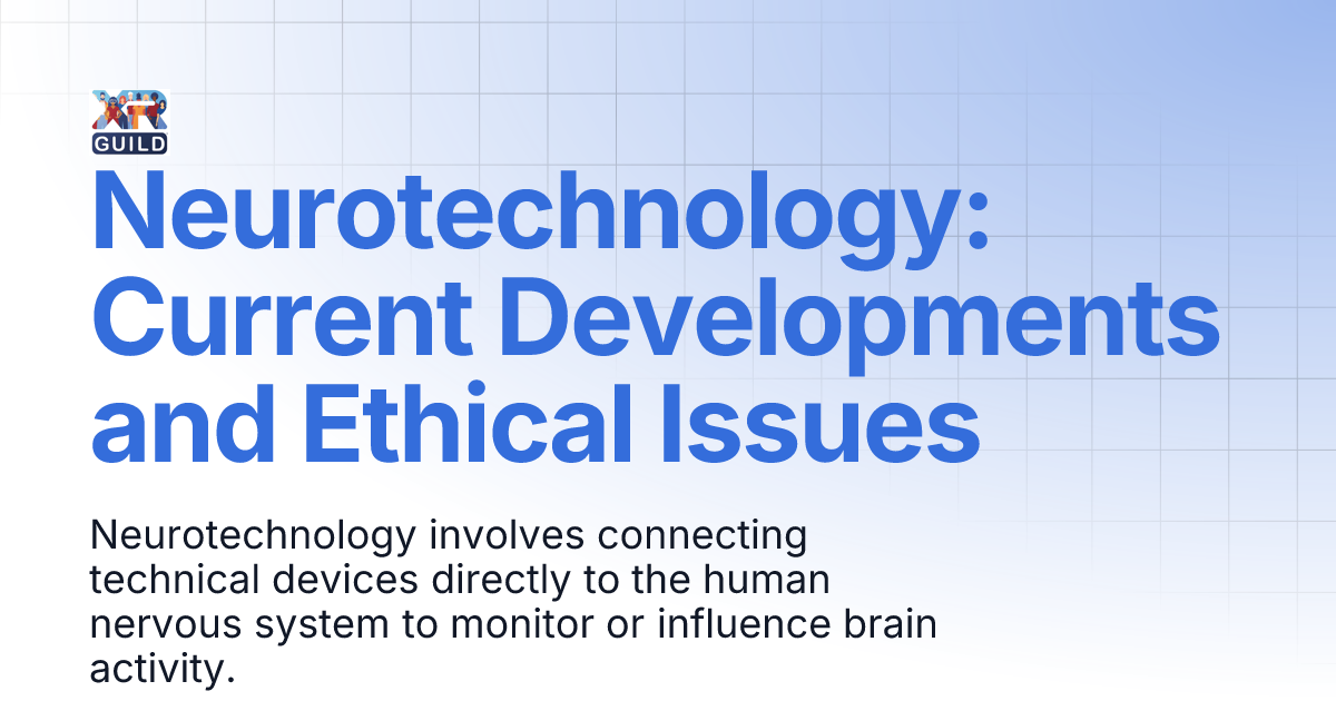 Neurotechnology: Current Developments and Ethical Issues | Library