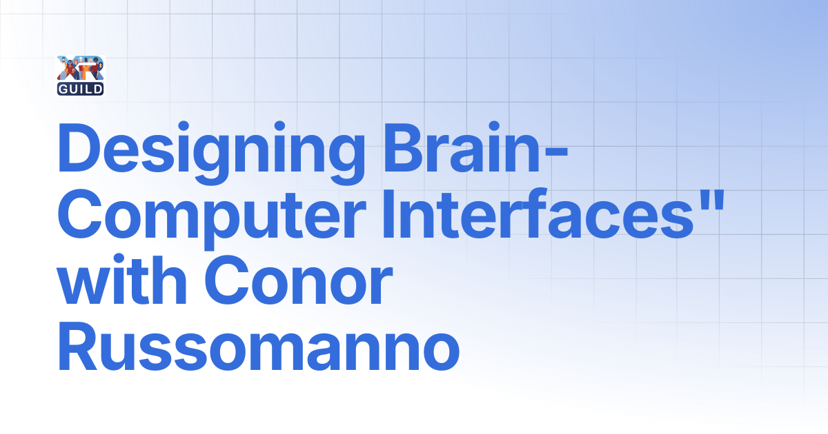 Designing Brain-Computer Interfaces" with Conor Russomanno | Library
