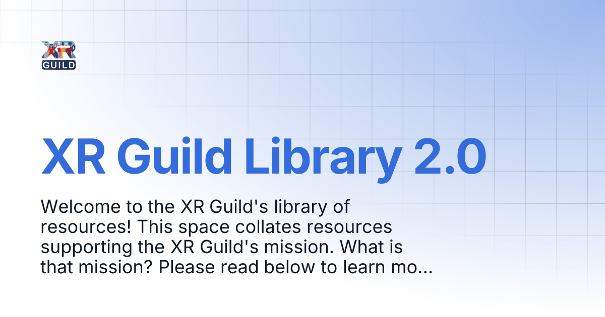 XR Guild Library 2.0 | Library