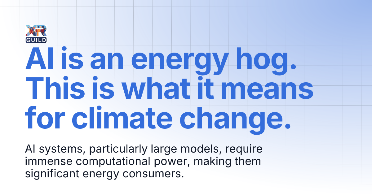 AI is an energy hog. This is what it means for climate change. | Library