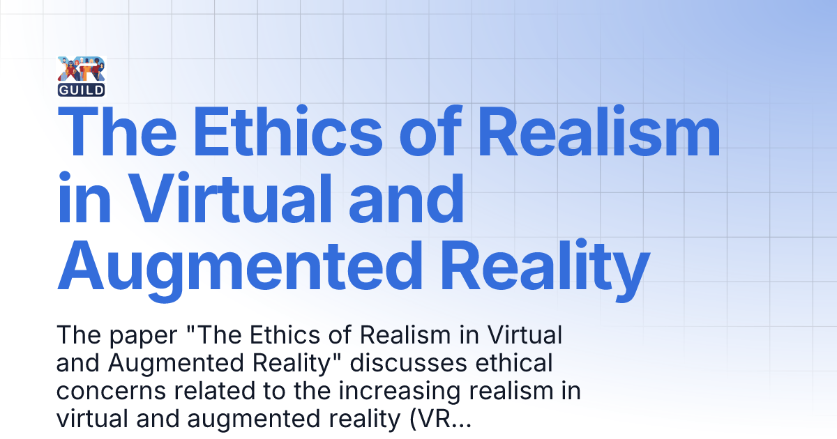The Ethics of Realism in Virtual and Augmented Reality | Library